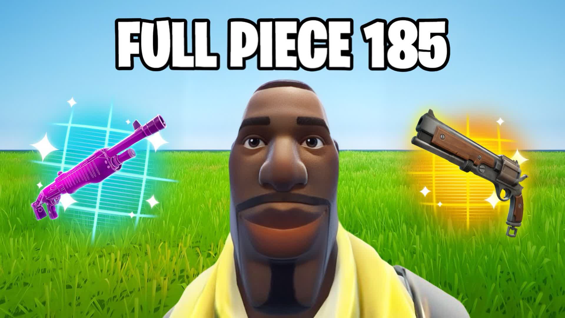 🤣FULL PIECE 185 💀(10 Players) 7571-9489-1990 by fendyfn - Fortnite