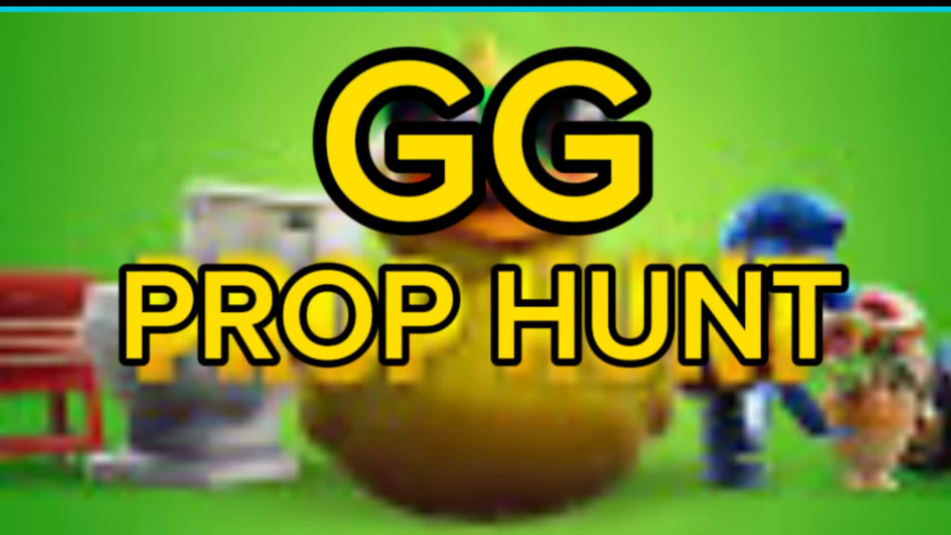 GG Prop Hunt 6478-7536-9374 by gggranty - Fortnite