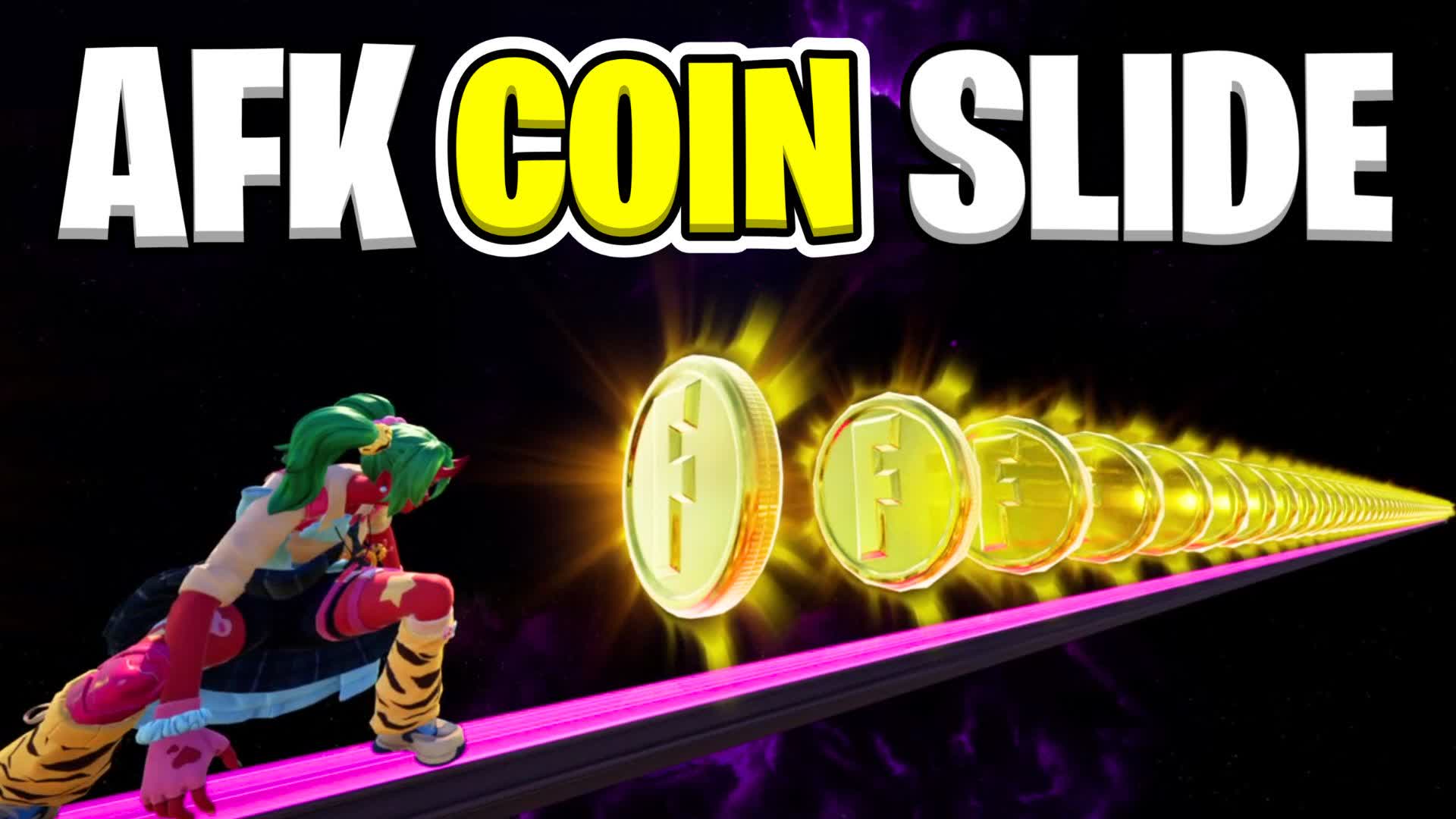 BEST INFINITE COIN SLIDE FARM 5838-1660-9330 by clmzi - Fortnite ...