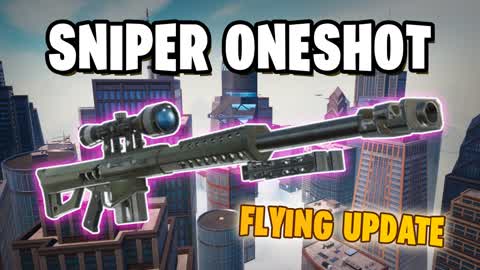 🎯SNIPER ONE SHOT 🏙️ [Flying Update] 9179-6831-0107 by hublum - Fortnite ...