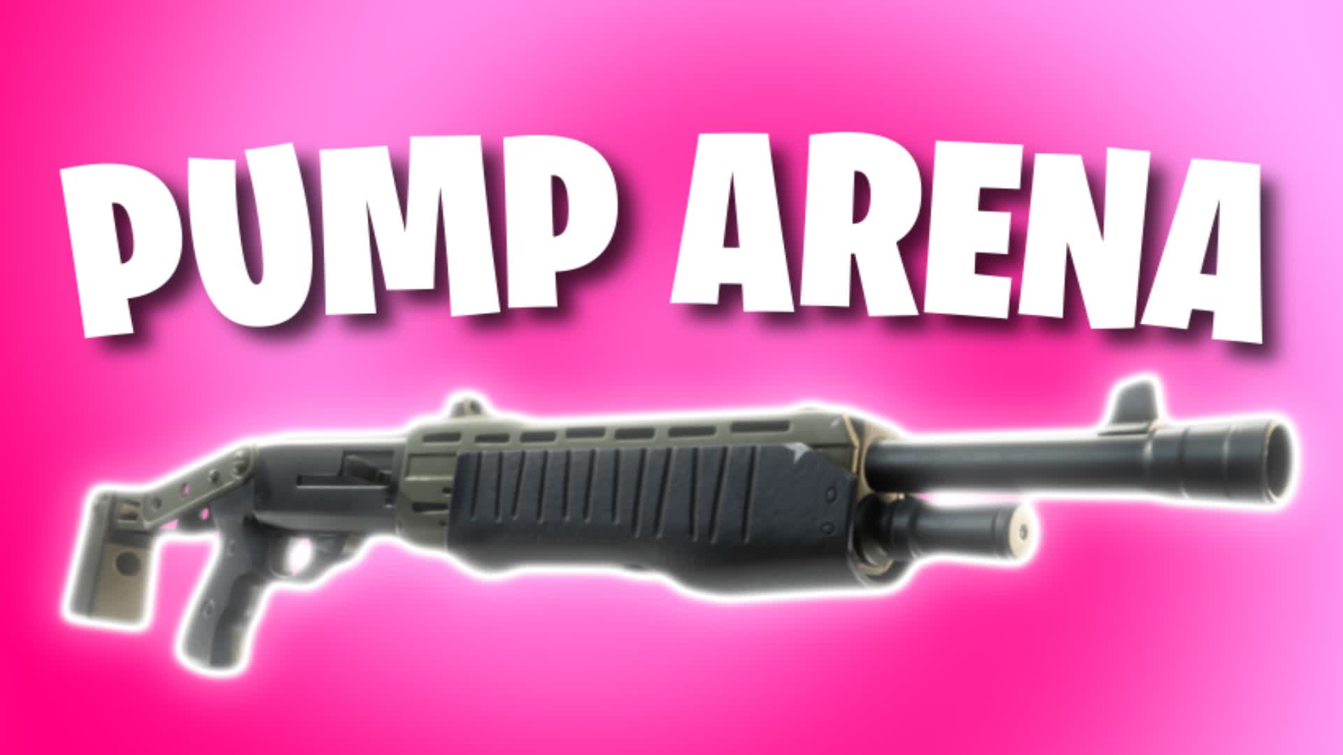 - PUMP ARENA - 3345-8158-4235 by hatul_yam - Fortnite Creative Map Code ...