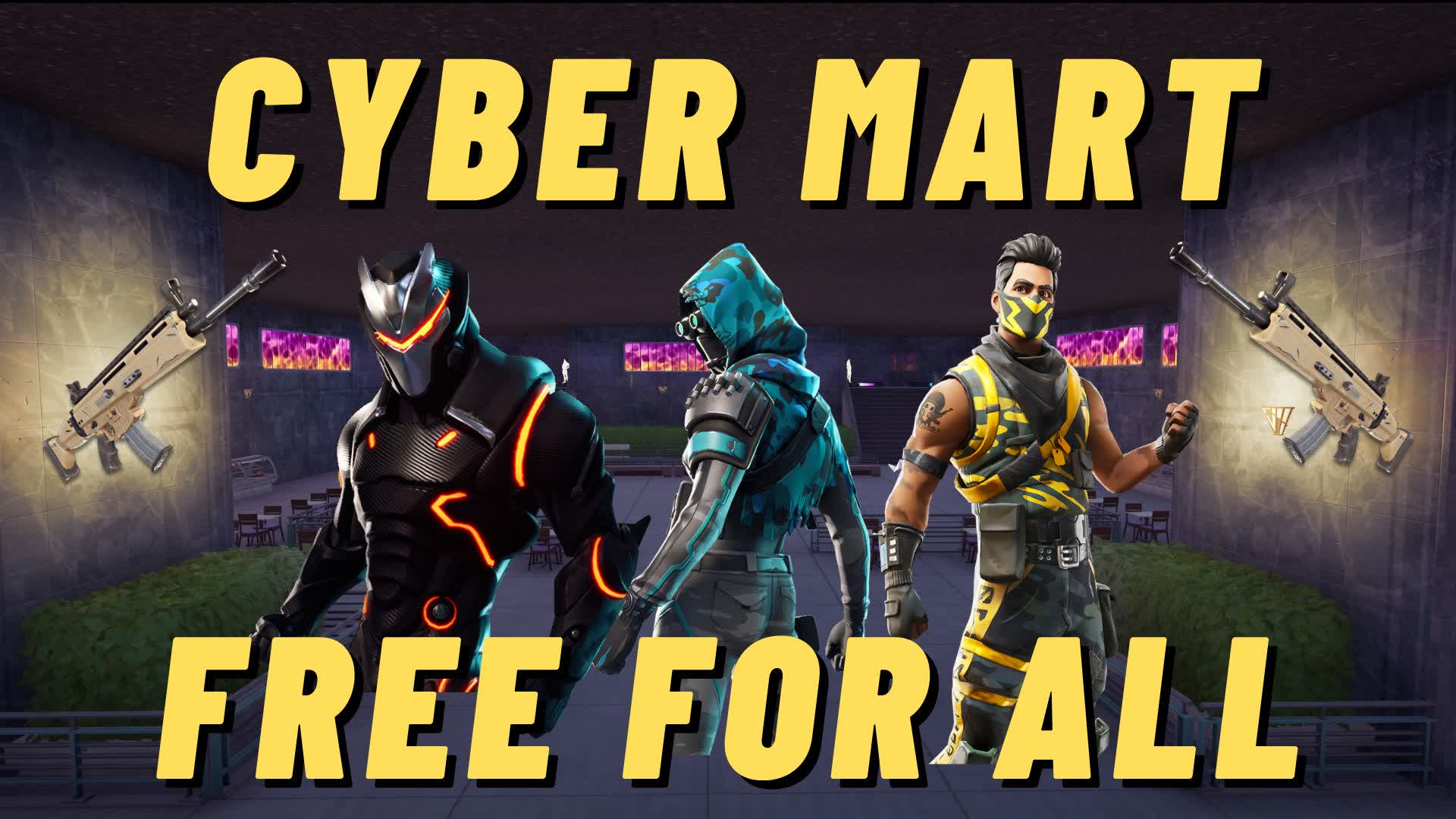 CYBER MART - FREE FOR ALL 3149-5155-4616 by j2e - Fortnite