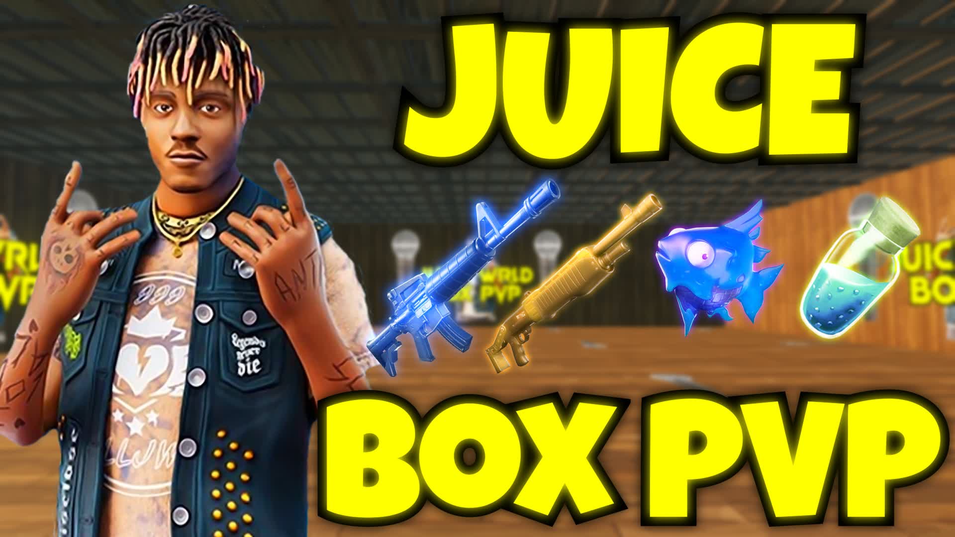 Juice WRLD BOX PVP🍹🌍 2288-3441-1999 by kioyt - Fortnite Creative Map ...