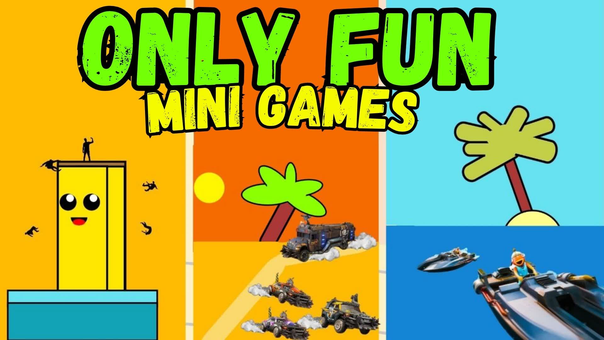 🍌ONLY FUN MINI GAMES (BETA)🍌 9759-5855-9470 by stormik - Fortnite ...