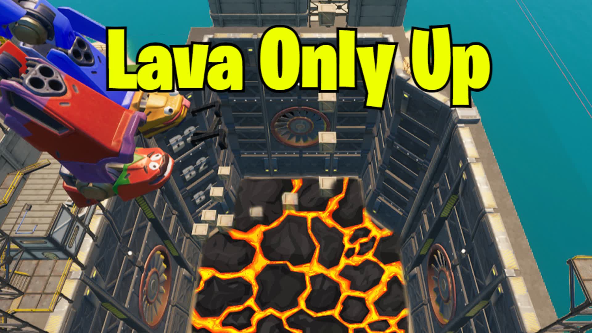 Lava Only Up 8573-6855-4846 by cothingamer582 - Fortnite Creative Map ...