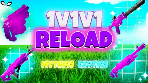 Reload: Mythic Battle ⚡ 8689-8217-2538 by vrss42 - Fortnite Creative ...