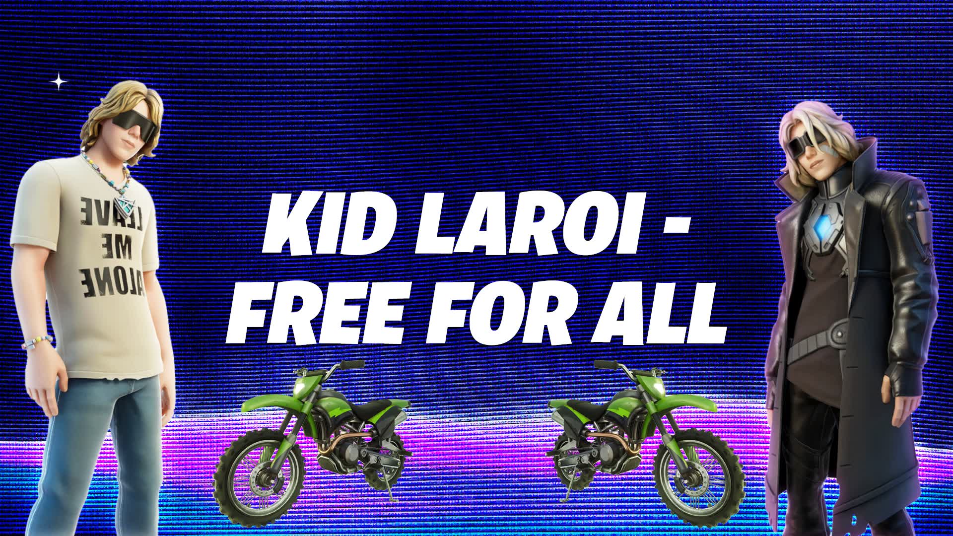 KID LAROI - FREE FOR ALL (Bikes) 7891-3547-6585 by nsmash - Fortnite Creative Map Code - Fortnite.GG