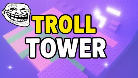 🤡 TROLL TOWER 😂 1754-7284-3094 by funnyguy532 - Fortnite Creative Map ...