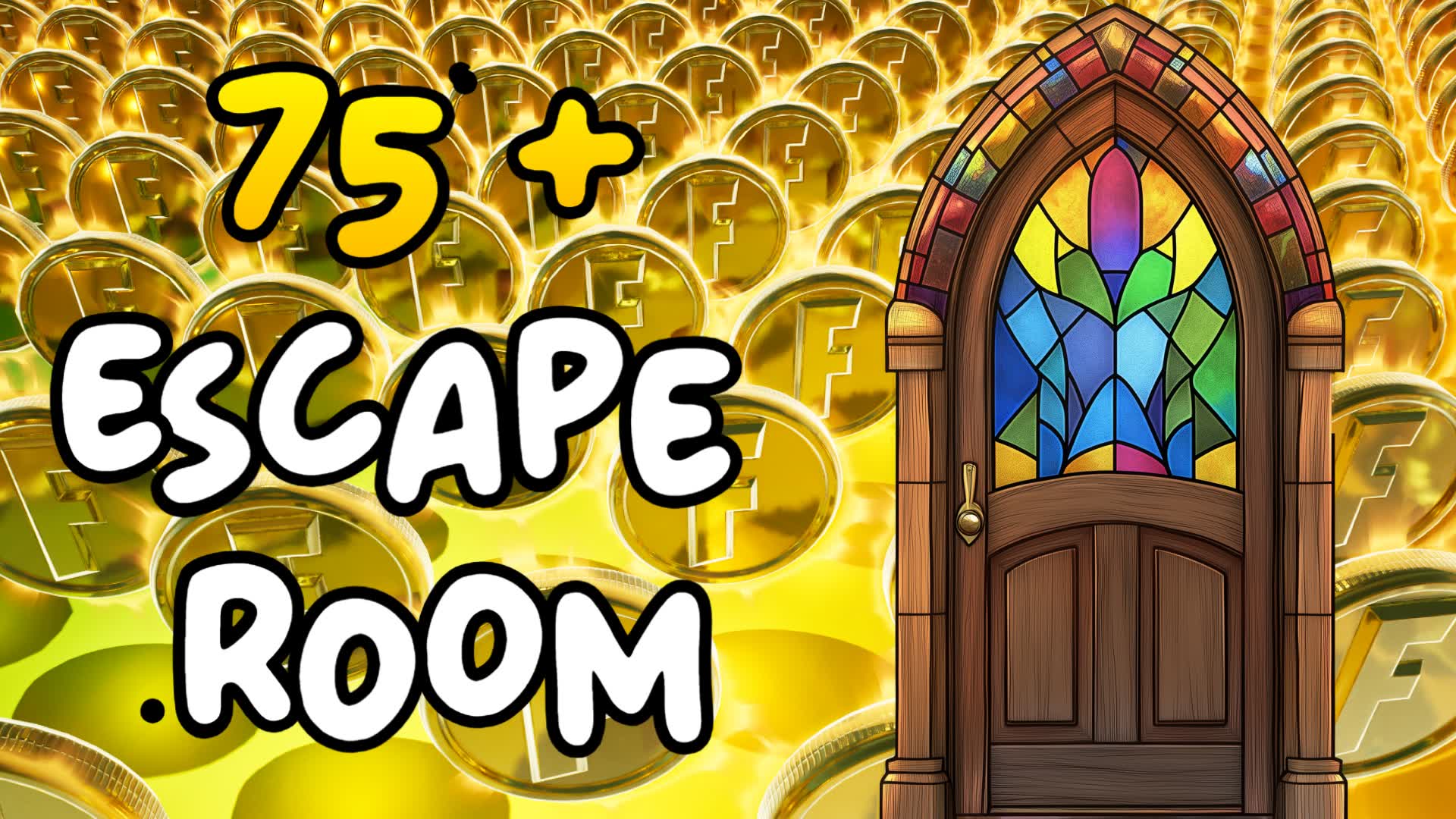 EASY COIN ESCAPE ROOM 75+ 1742-4894-0916 من ابتكار soda6484 - Fortnite