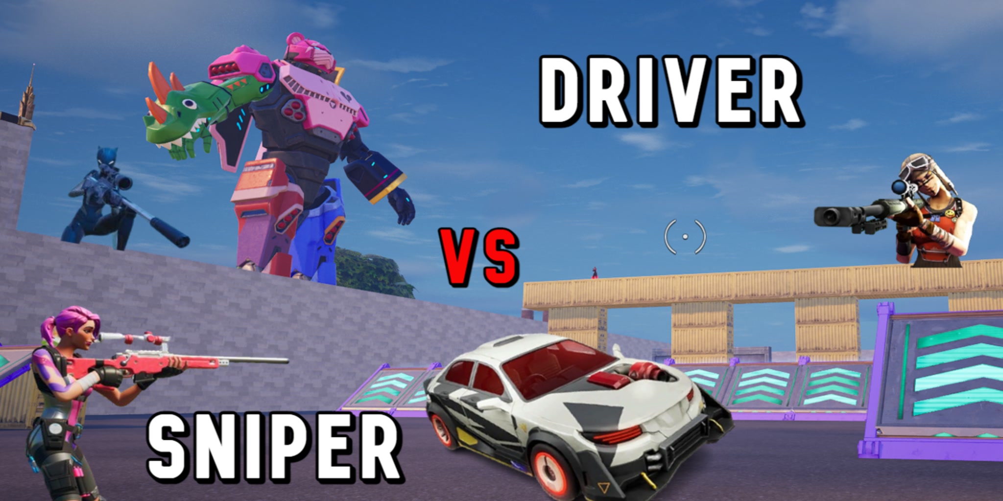 DRIVER VS SNIPER 🚙 6105-7482-0911 by lktv - Fortnite Creative Map Code - Fortnite.GG