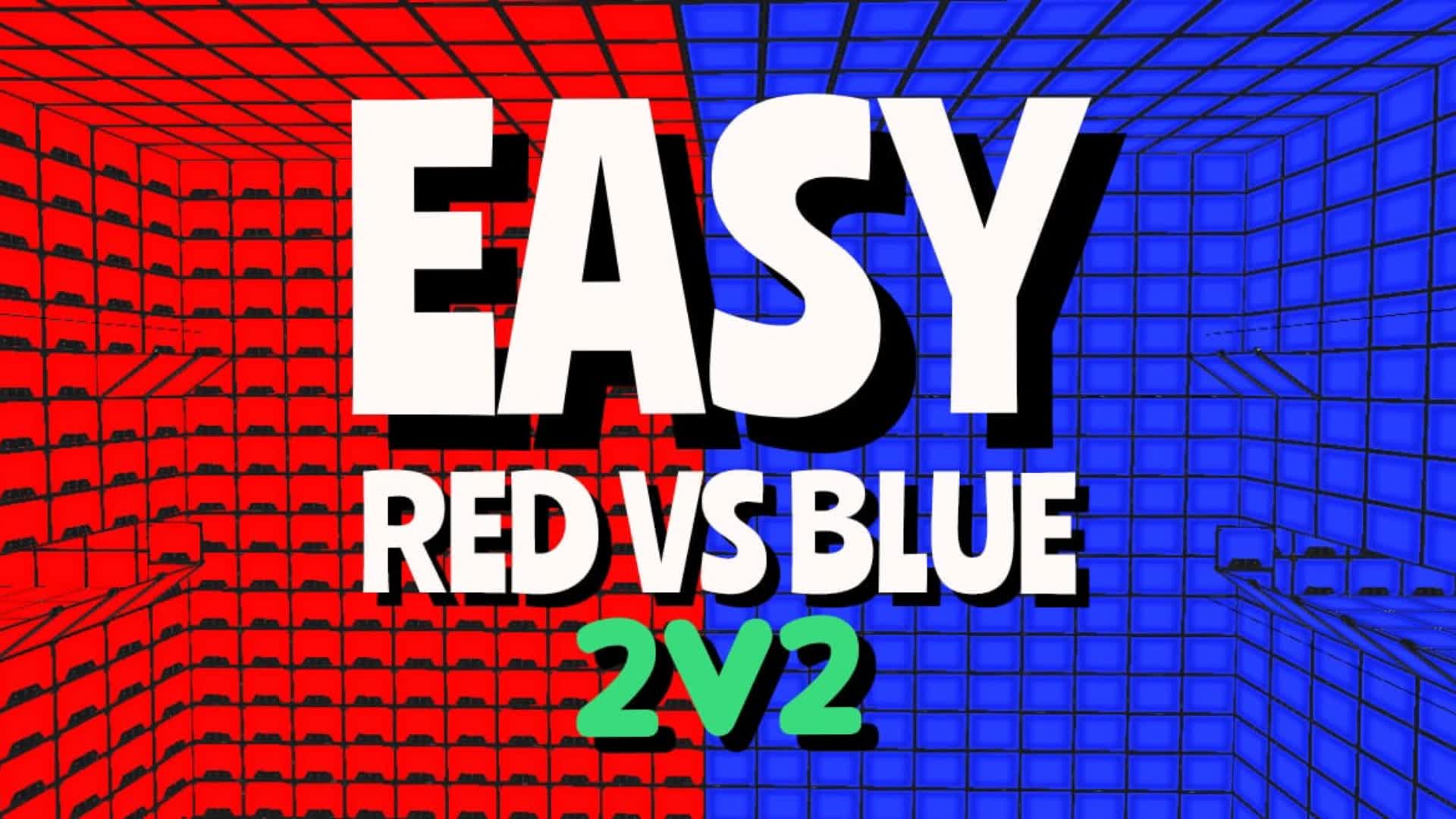 EASY RED VS BLUE 2V2 0158-0310-5659 by kwai - Fortnite Creative Map ...
