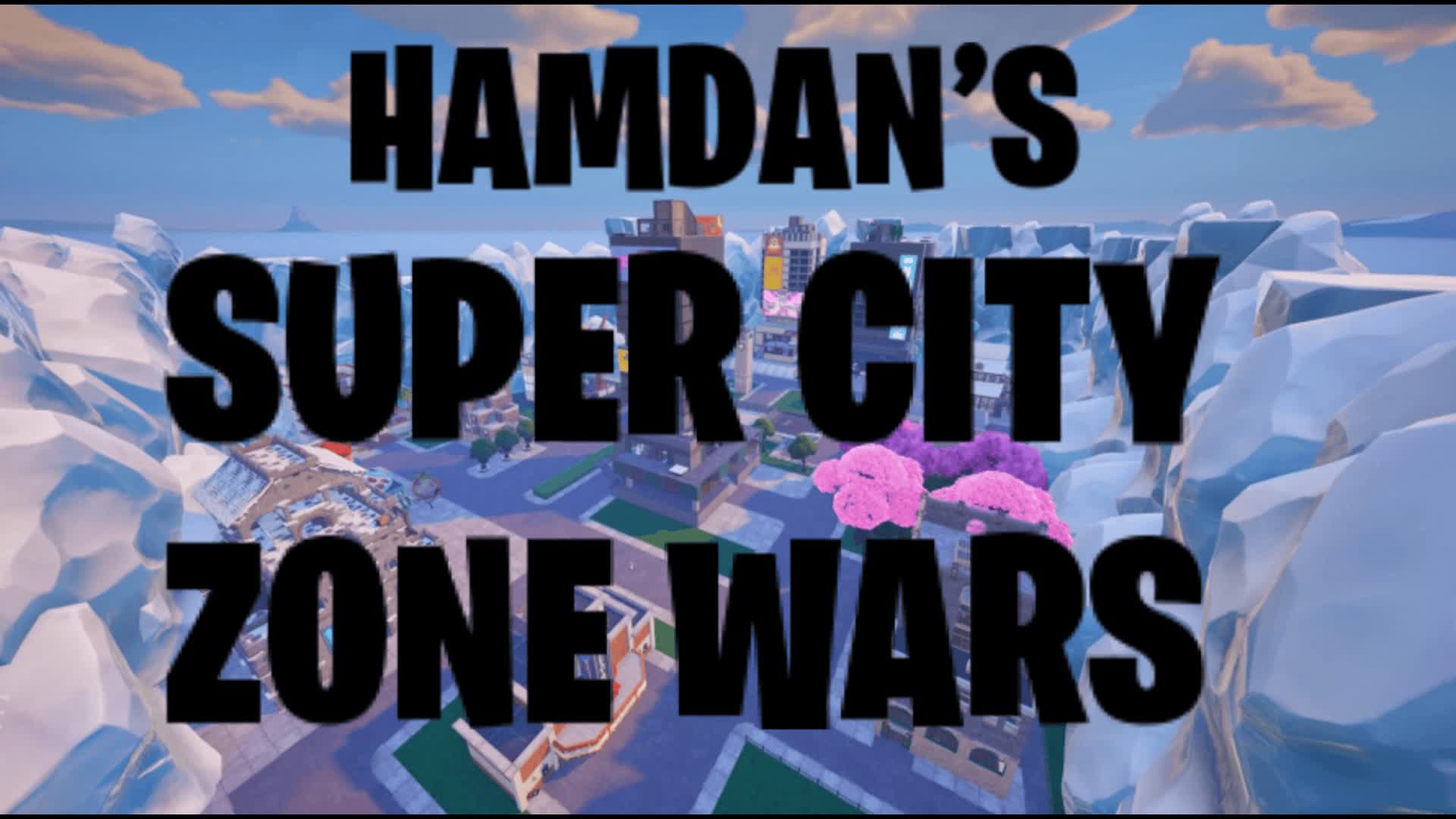 HAMDAN’S SUPER CITY ZONE WARS! 💯 1502-5500-4834 by hamdan9727 ...
