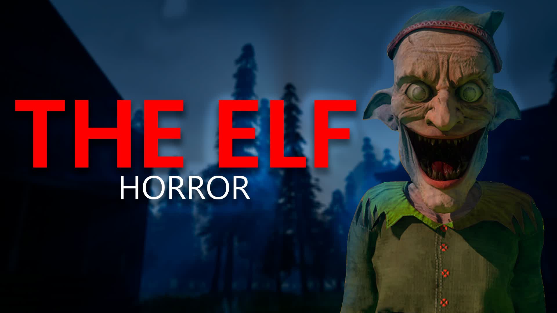 [HORROR] THE ELF 2781-4632-6626 by odavid - Fortnite Creative Map Code ...