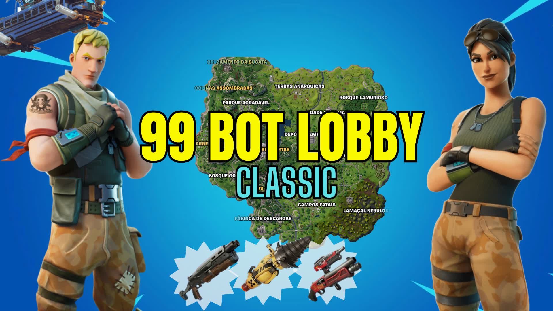 99 BOT LOBBY- CLASSIC 🎯 8898-2168-7269 by cezzari - Fortnite