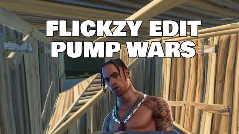 FLICKZY EDIT PUMP WARS 7122-8612-7040 by pj09 - Fortnite Creative Map ...