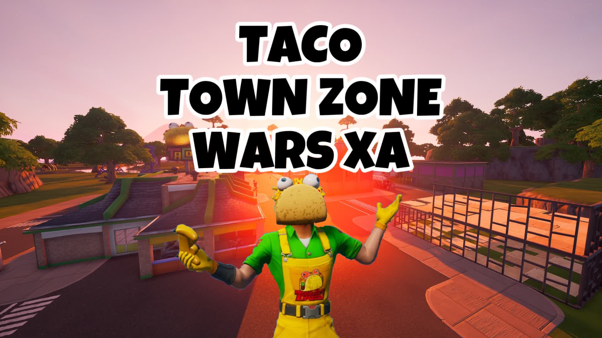 TACO TOWN ZONE WARS XA 8512-7972-7691 by probnotstyx - Fortnite Creative Map Code - Fortnite.GG