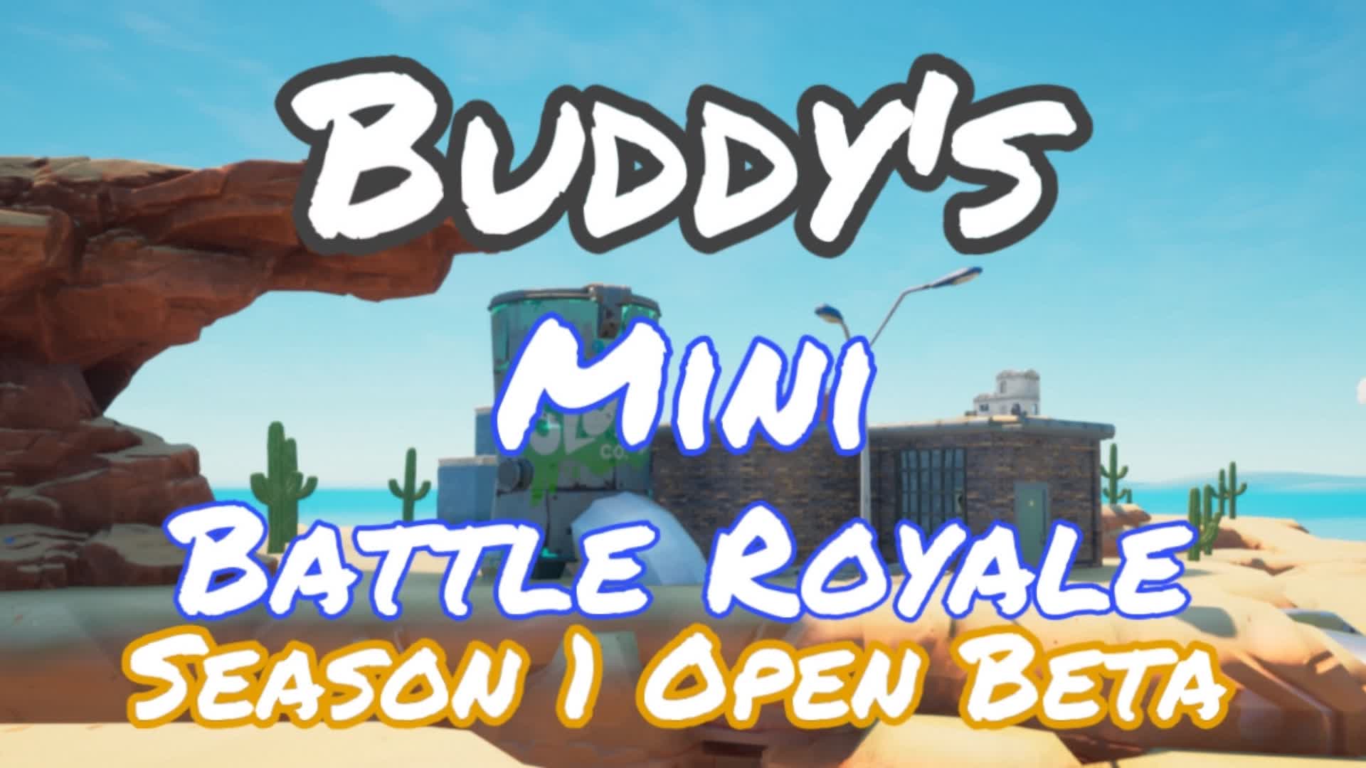 Buddy's BR [ OPEN BETA ] 3466-1725-6508 by itsbudd - Fortnite Creative ...