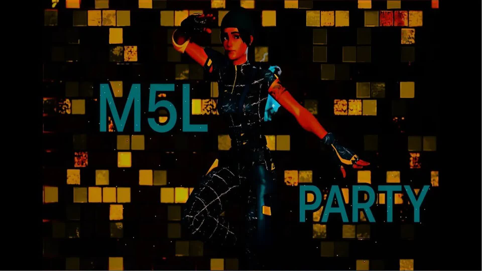 M5L _ PARTY | 2.0 3334-0792-8978 by mm5l - Fortnite Creative Map Code - Fortnite.GG