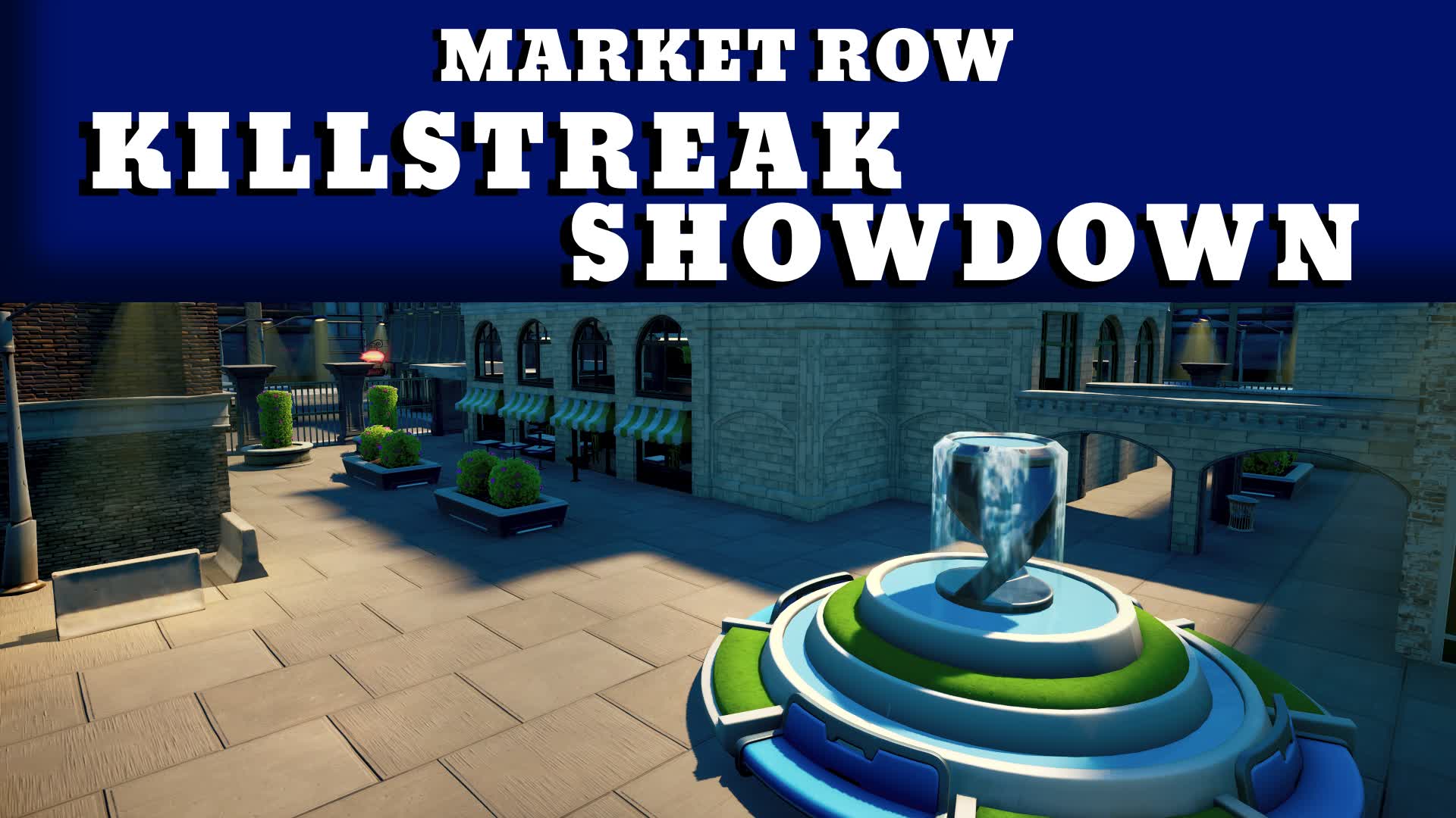 MARKET ROW: KILLSTREAK SHOWDOWN 8414-7954-5308 by warkstudio - Fortnite ...