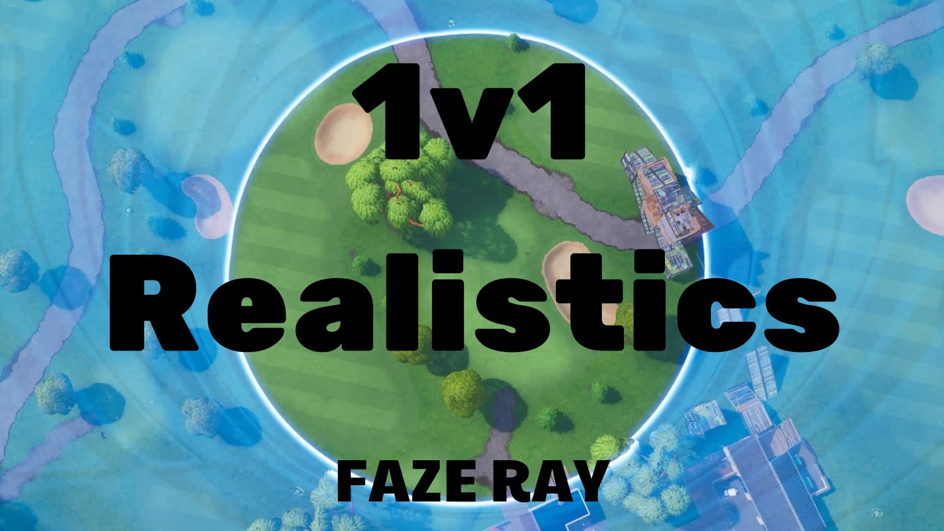 FaZe Ray 1v1 Realistics 2414-2424-9583 by fazeray - Fortnite Creative ...