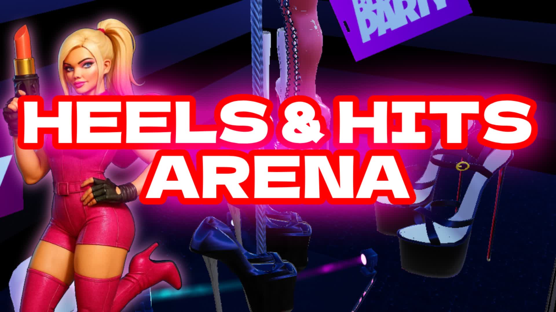 Heels & Hits Arena 3413-5223-3700 by oriz10 - Fortnite Creative Map ...
