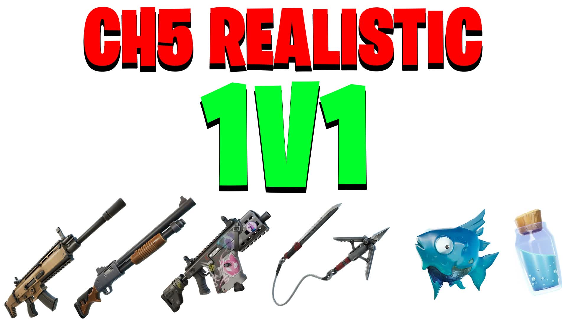 CH5 REALISTICS [1V1] 1267-4552-2407 by teamfullbox - Fortnite Creative ...