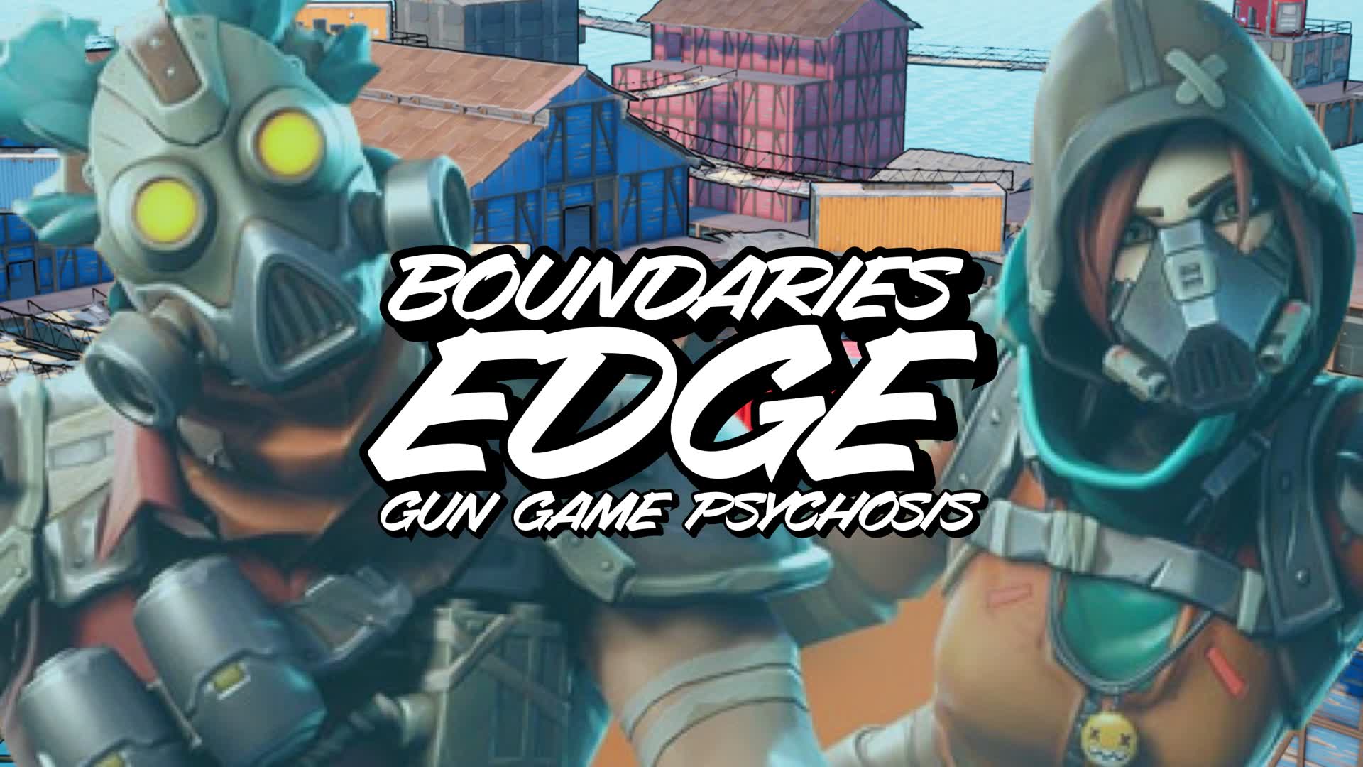 Boundaries Edge • Gun Game Psychosis 6104-2574-4748 by dwdfn - Fortnite.GG
