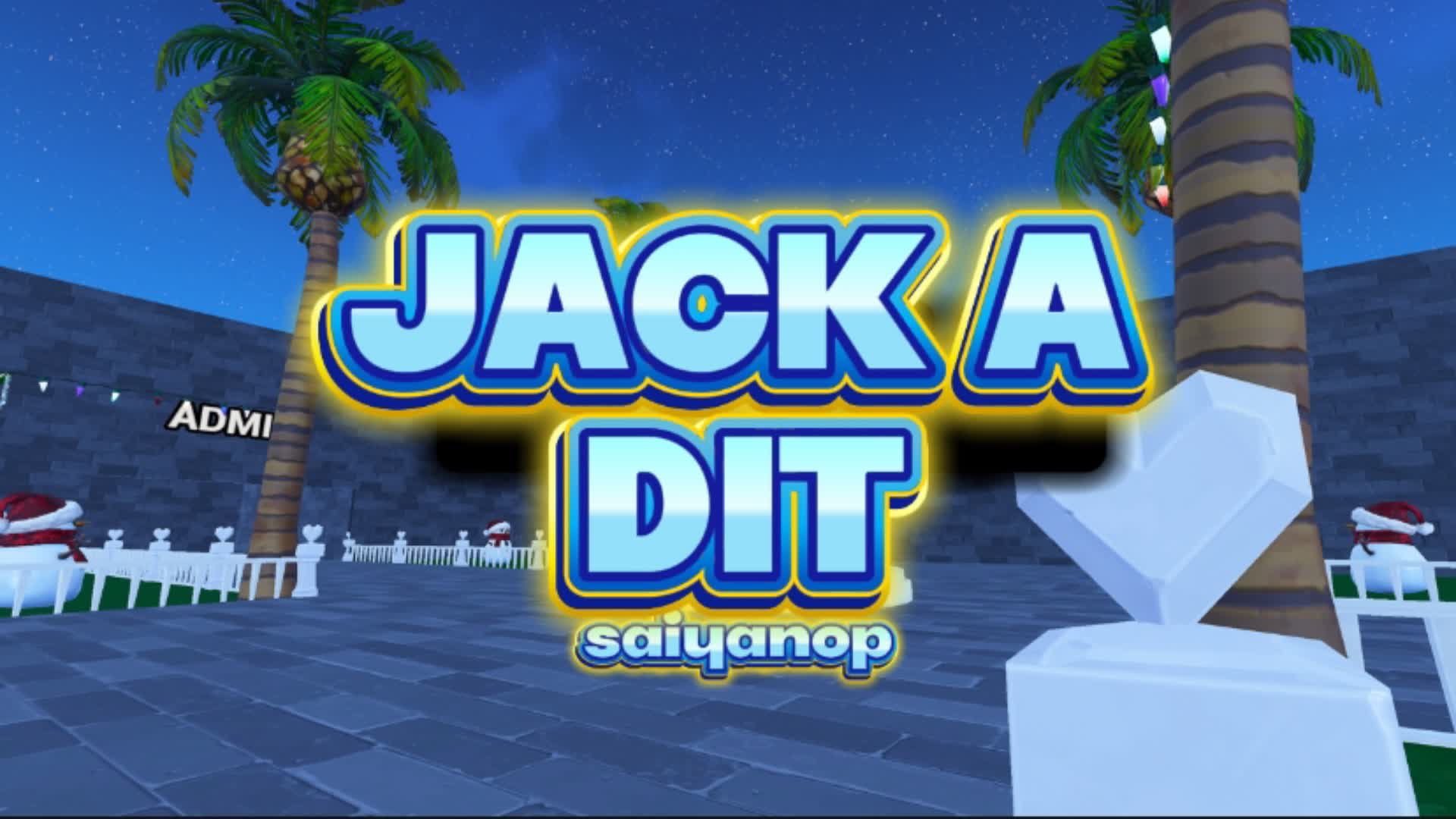🎰 JACK A DIT SAIYANOP 🎰 9734-1781-9859 by saiyanop - Fortnite Creative ...
