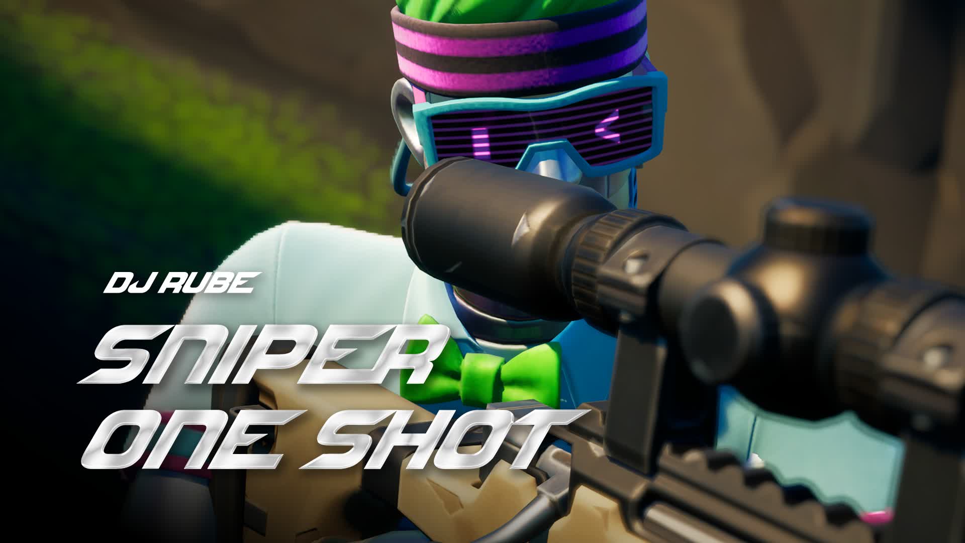 🎯Rube Sniper ONE SHOT💥 0854-1609-8636 by dj_rube - Fortnite Creative ...