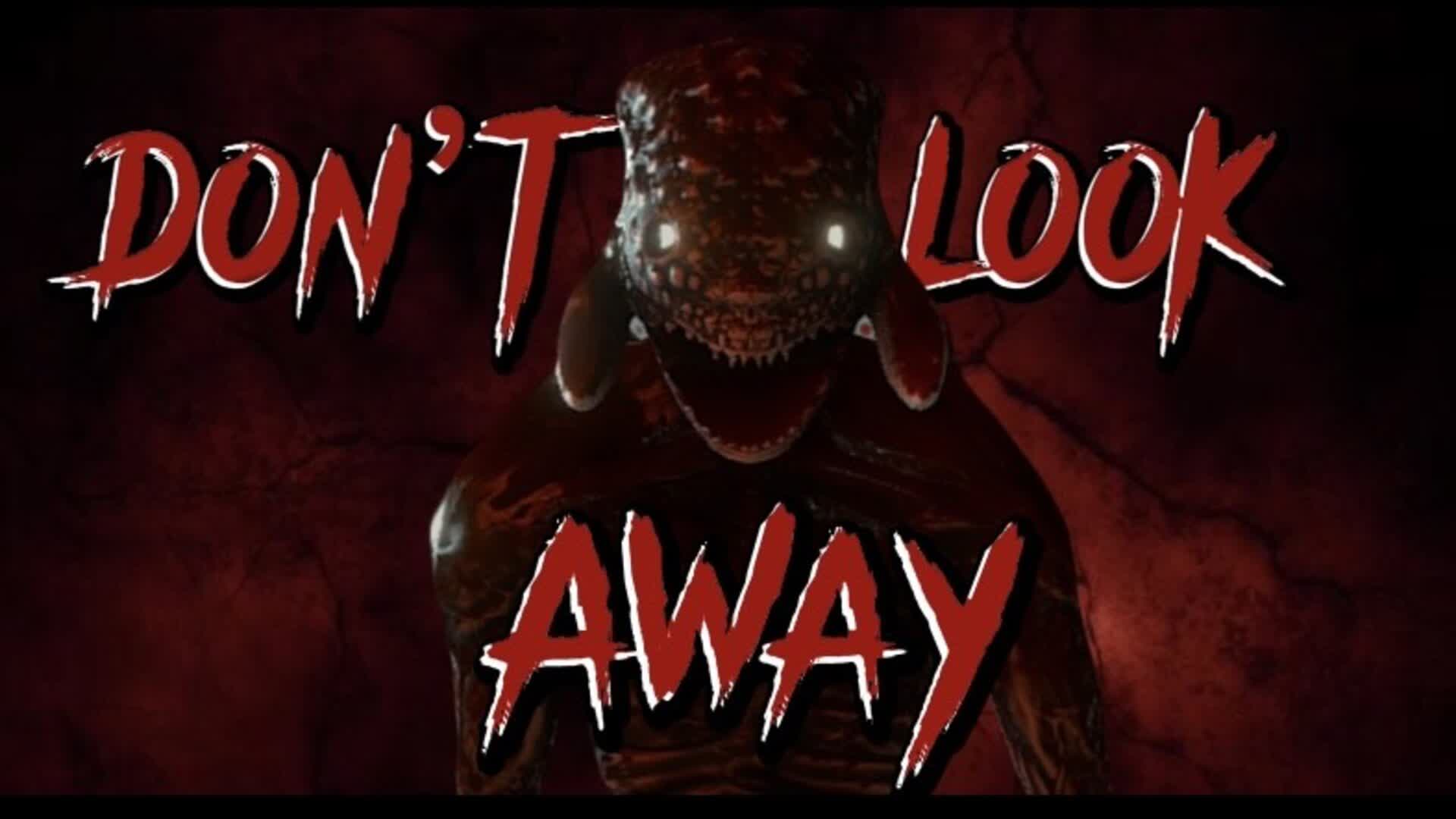 HORROR DON T LOOK AWAY 5806 8760 5309 By Thyrosx Fortnite Creative HORROR DON T LOOK AWAY 5806 8760 5309 By Thyrosx Fortnite Creative