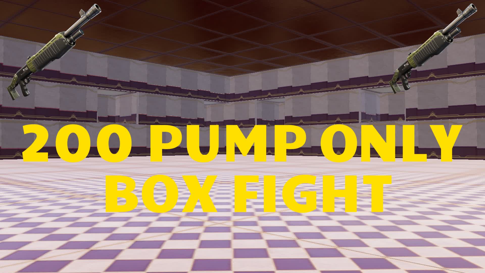 200 PUMP ONLY BOX FIGHTS 🎯 0366-0100-7327 by djaywyd - Fortnite ...