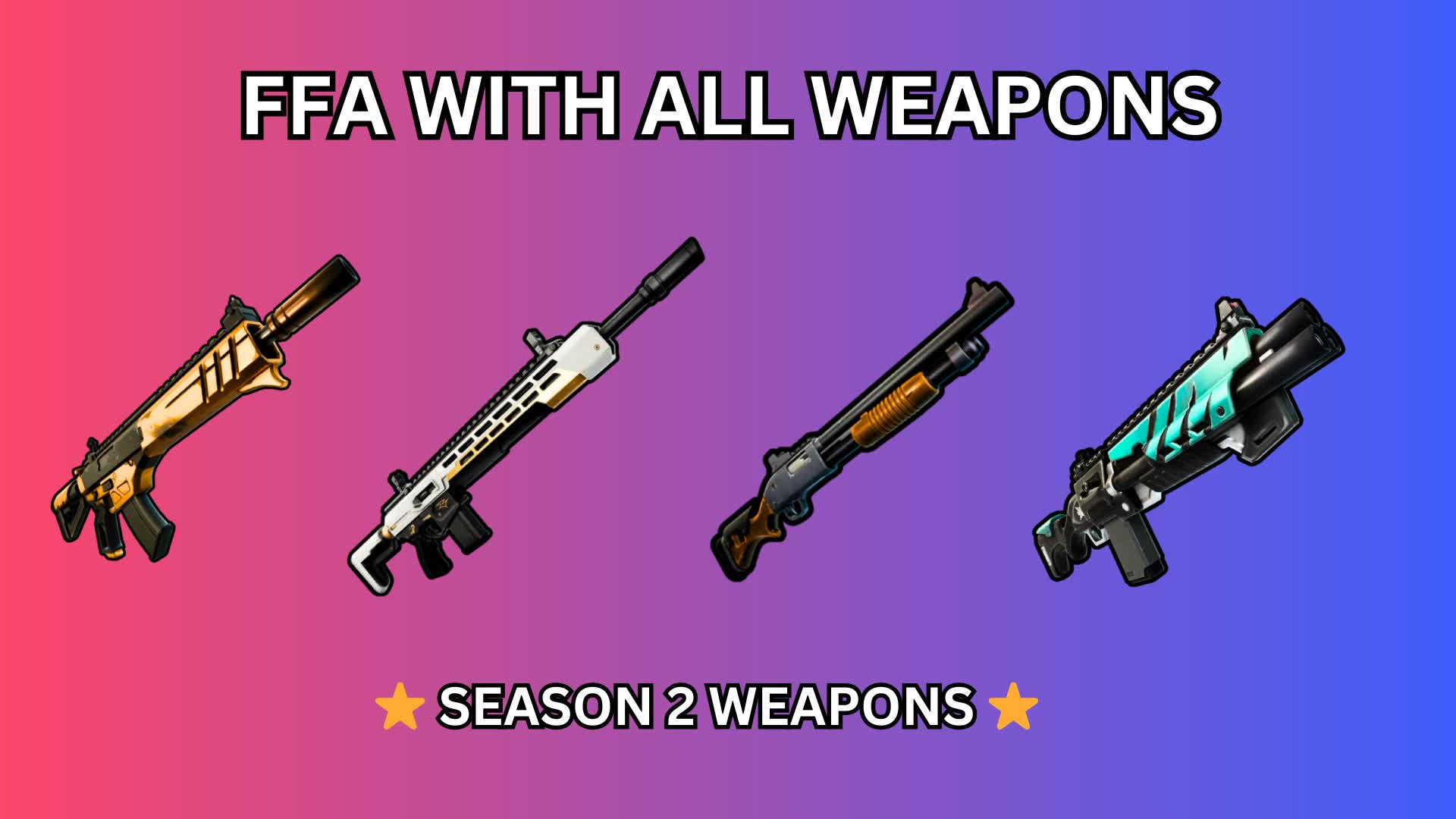 CH5 S2 - FFA ALL WEAPONS (!NEW!) 0963-1467-9447 by mythosmaker ...