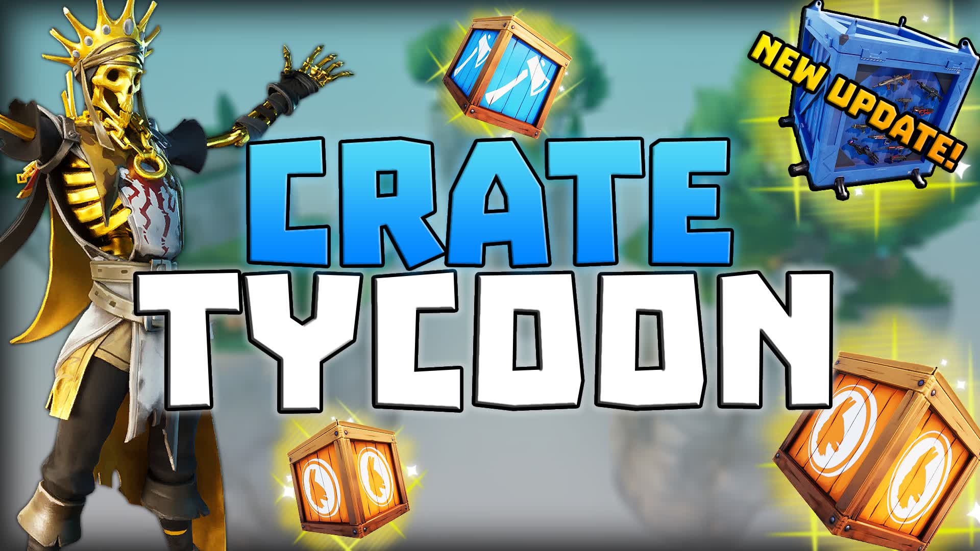 Crate Tycoon – SinglePlayer 5010-5007-5628 by nextfront - Fortnite ...