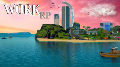 WORK RP 🌆 5961-4410-7437 by toosty_tv - Fortnite Creative Map Code ...