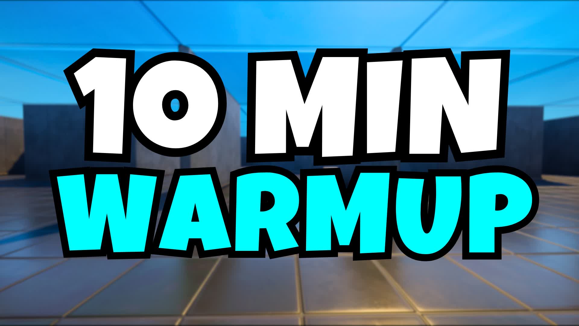 10 MIN WARMUP 8640-3718-8111 by pittafn - Fortnite Creative Map Code ...