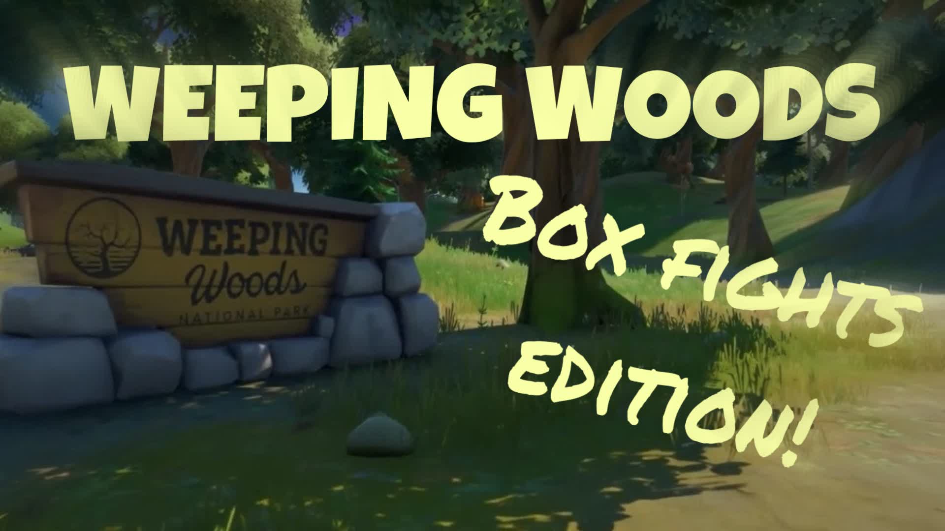 Weeping Woods Box Fights! 6164-1927-1849 by veedkilla - Fortnite ...