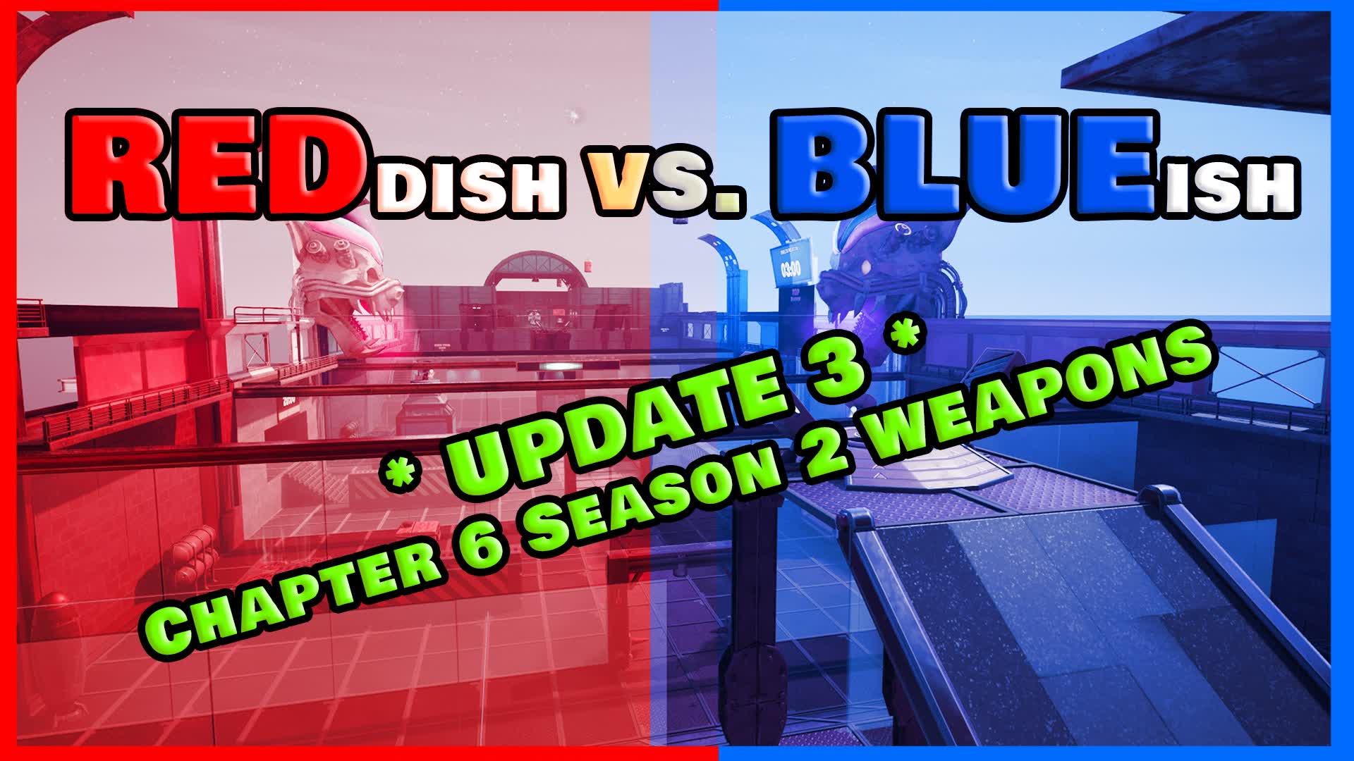 reddish vs blueish 8365-0941-0292 by jerryvfx_hh - Fortnite Creative ...