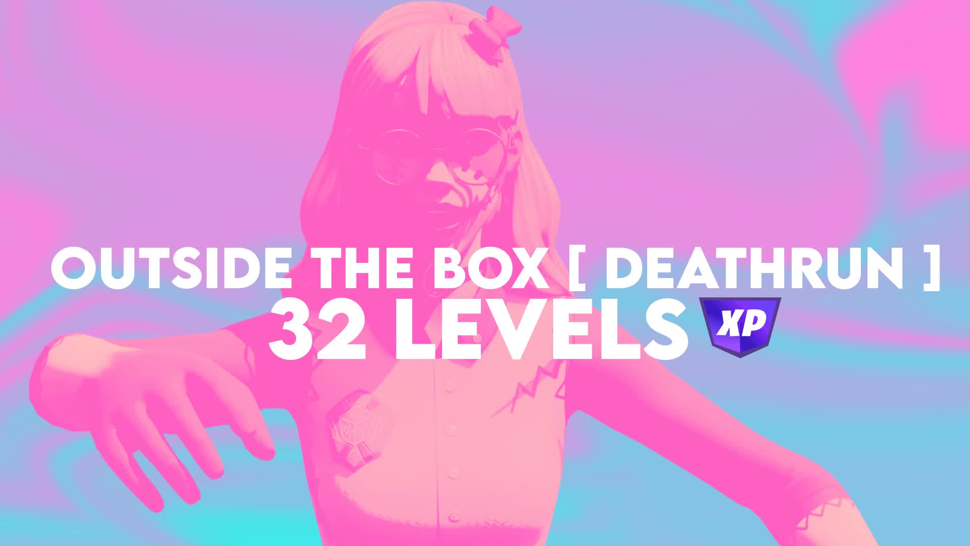 OUTSIDE THE BOX [ DEATHRUN ] 32 LEVELS 9439-3508-0605 by 4amvibess ...