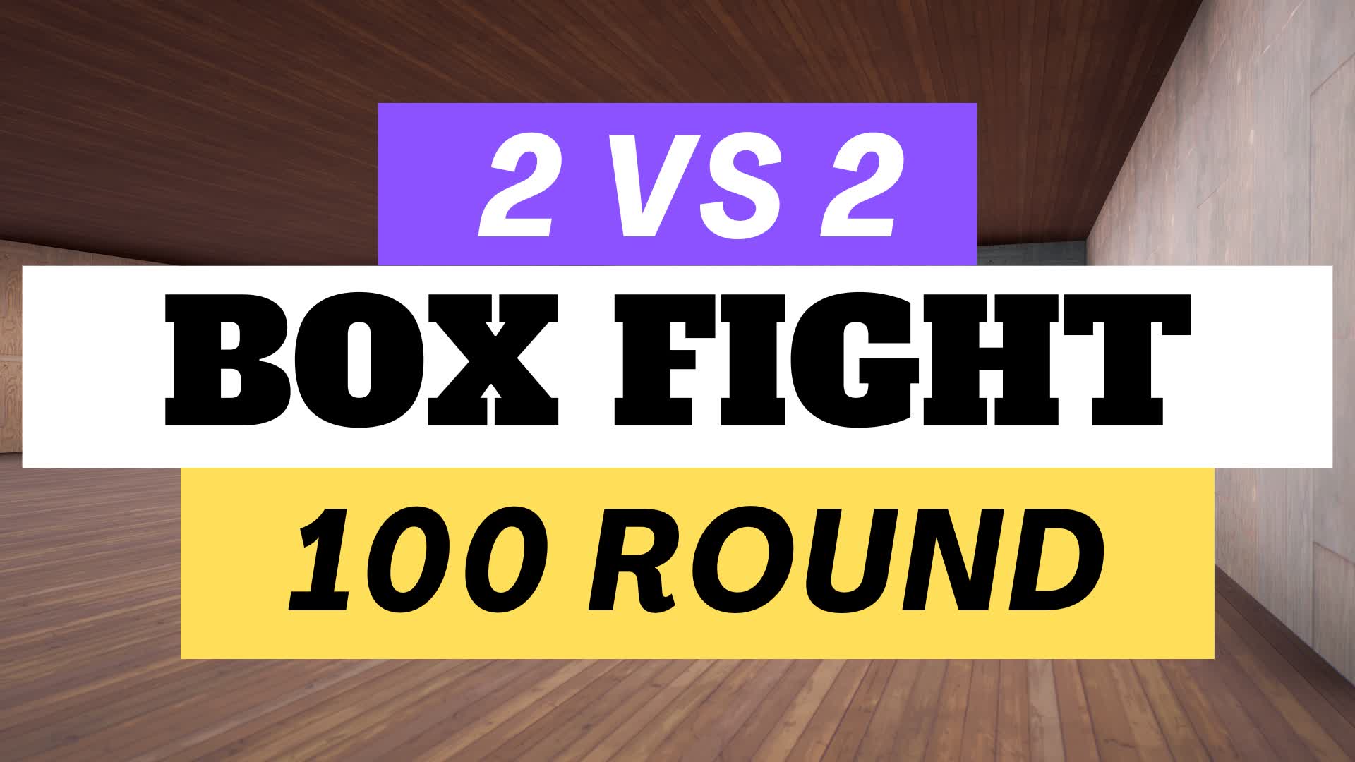 BOX FIGHT [ 2 VS 2 ] 3792-1660-4955 by xhe - Fortnite Creative Map Code - Fortnite.GG