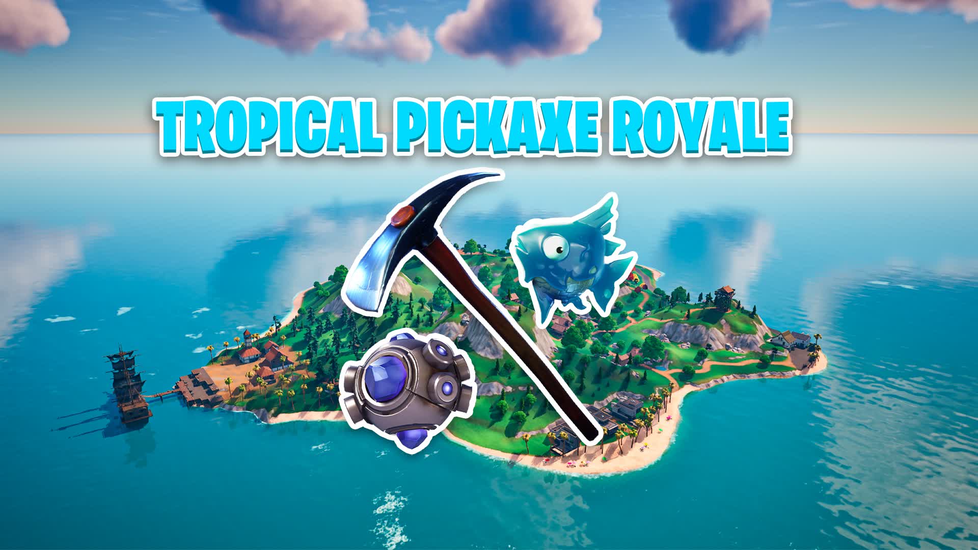 Tropical Pickaxe Royale 8135-8278-7864 by nazctrl - Fortnite Creative ...