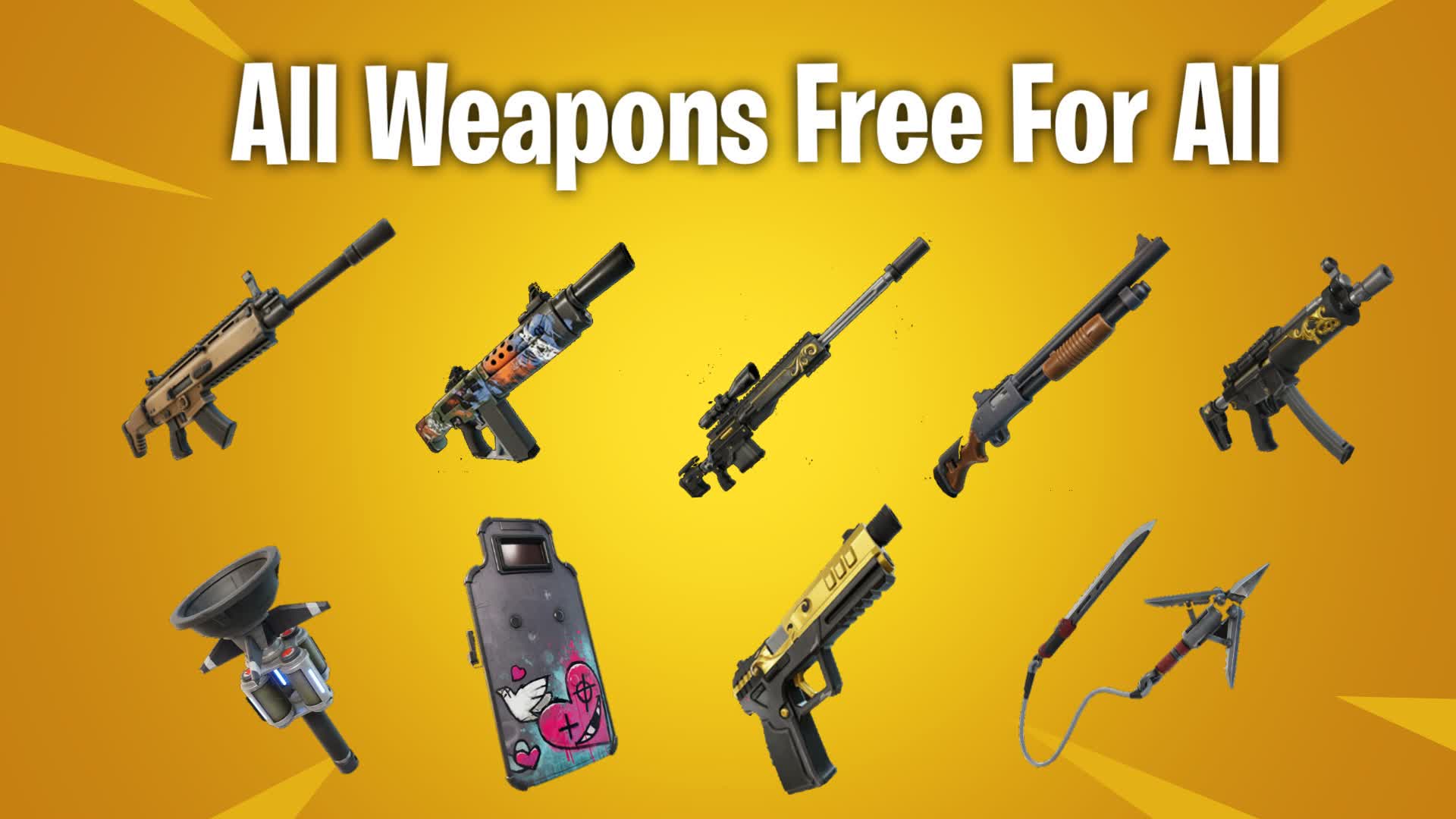 *NEW* All Weapons-Free For All 5202-6405-0239 by mti - Fortnite ...