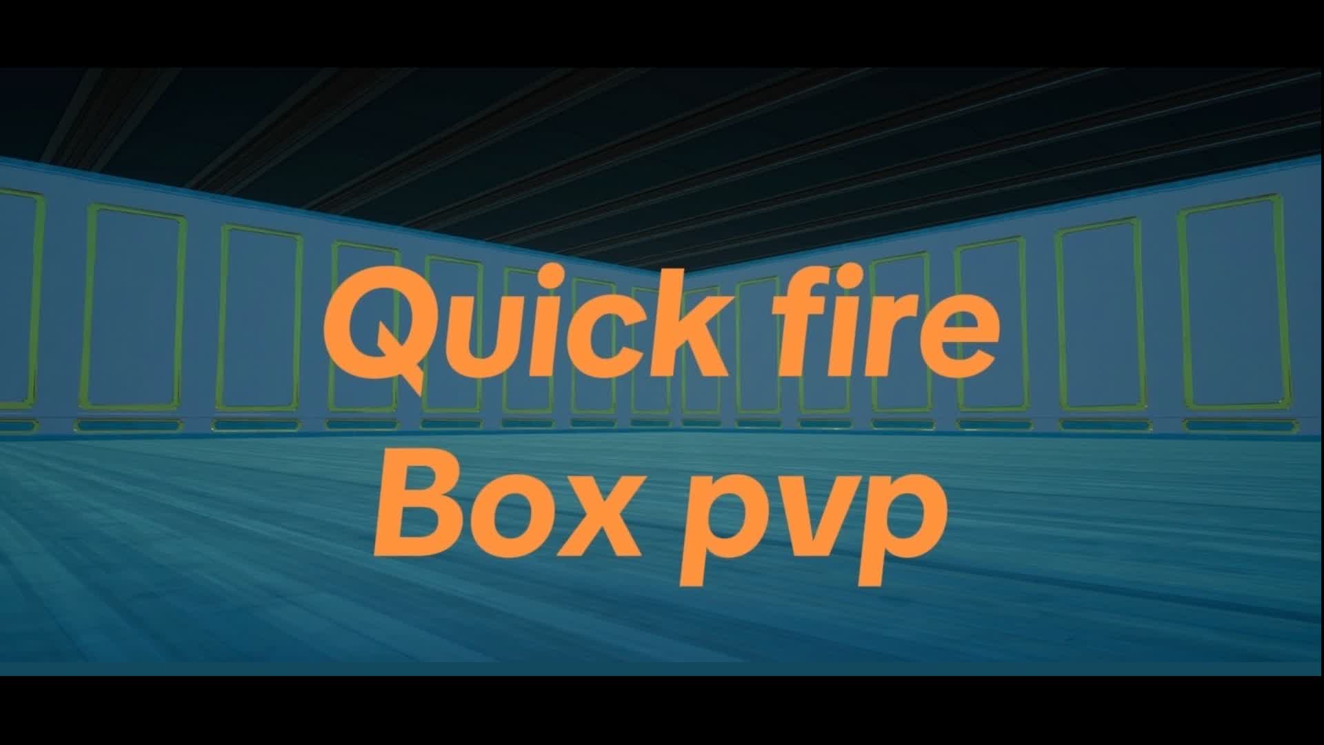 QUICK FIRE BOX PVP 2899-4137-4765 by eudee - Fortnite Creative Map Code ...