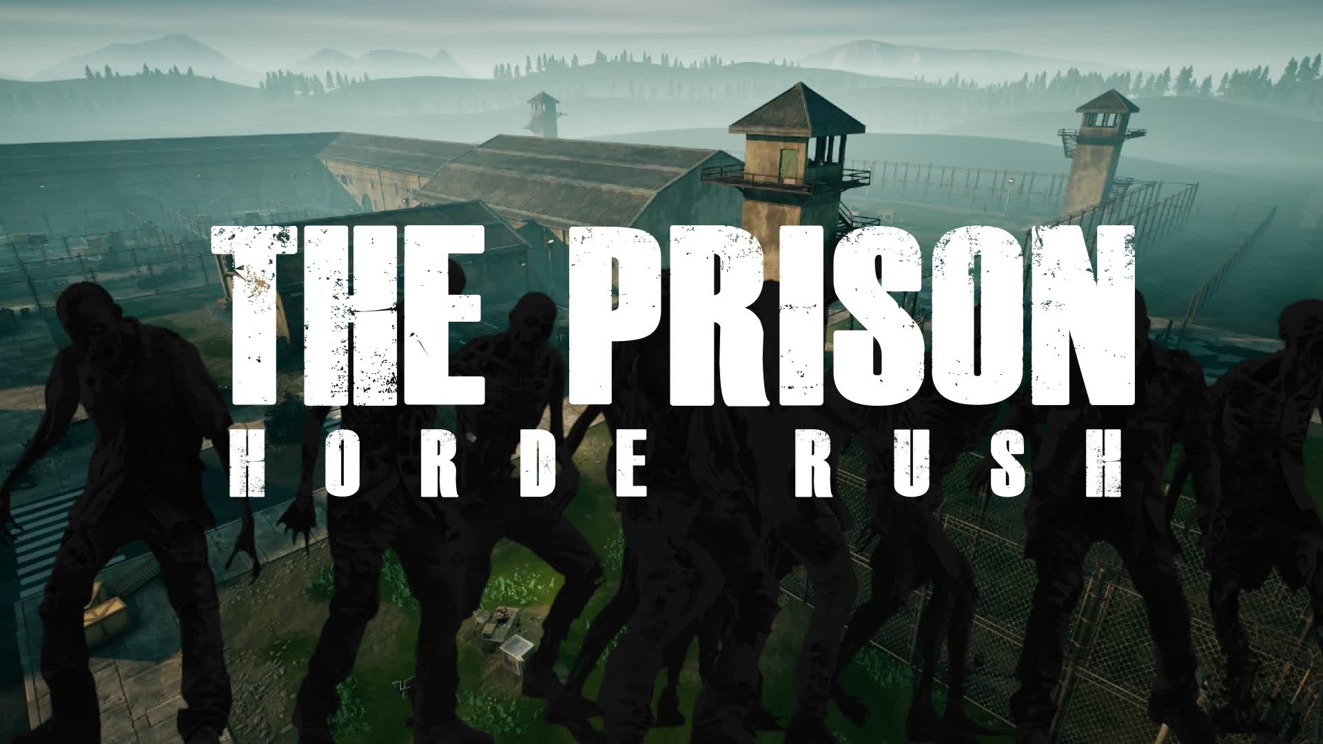THE PRISON HORDE RUSH-FPS| TWDU 🧟 🧟 2860-5811-3494 by thecreeper ...
