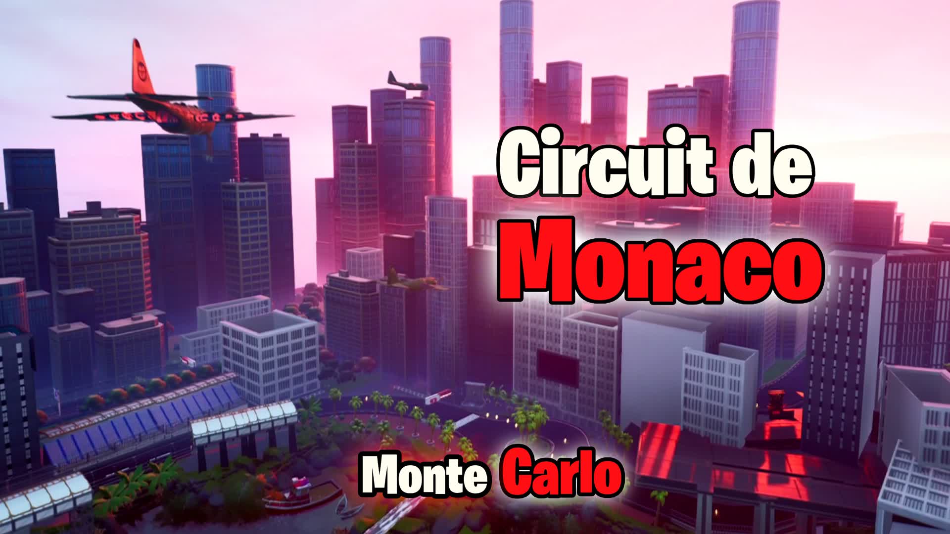  Circuit De Monaco 1566 9310 5603 By Tipicogamer Fortnite Creative