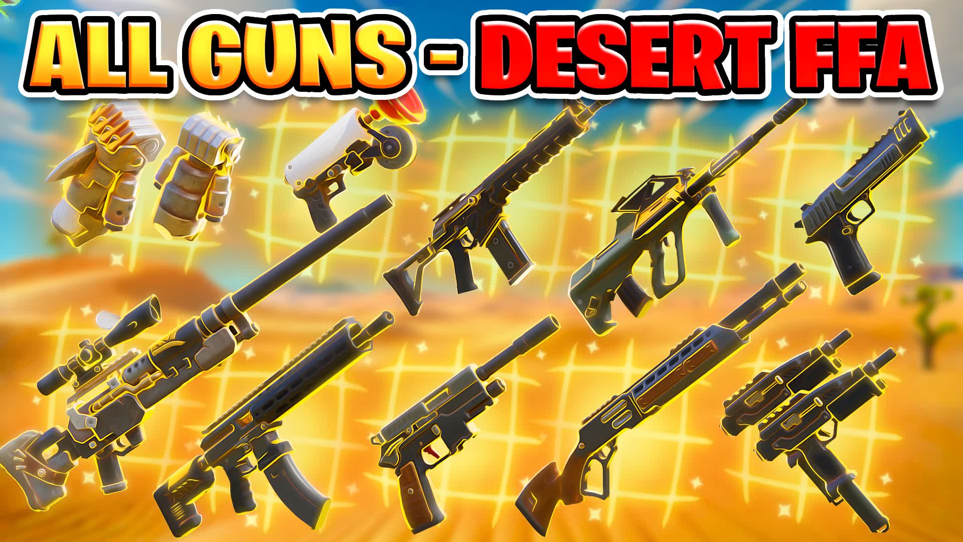 All Guns - Desert FFA 1547-0384-5603 by gems - Fortnite Creative Map ...