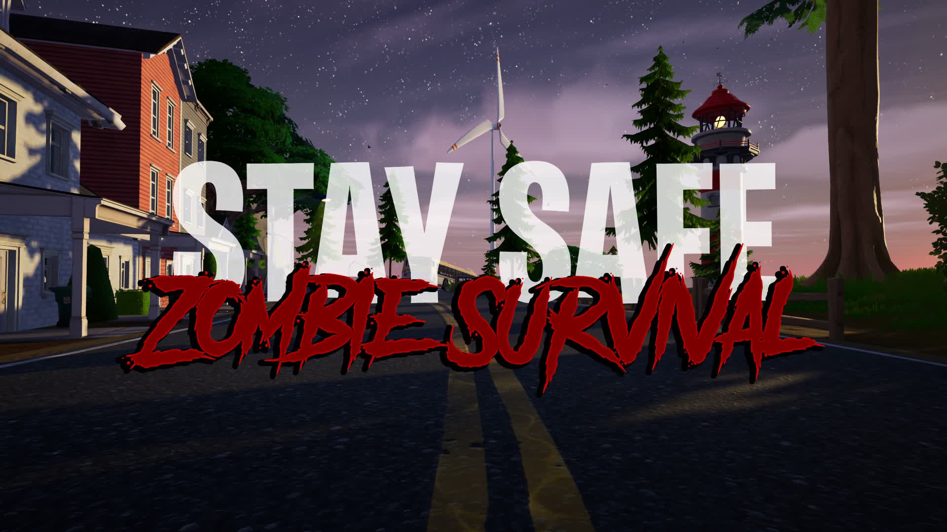 Stay Safe | Zombie Survival 8421-7442-8246 by huantaps - Fortnite ...