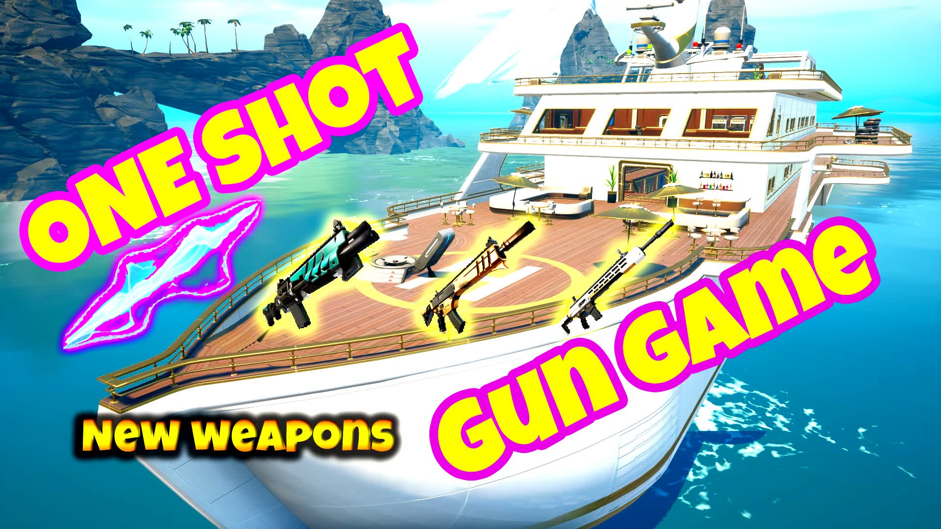 YACHT - ONE SHOT - GUN GAME🎯 1798-5562-9566 by k3mmal - Fortnite Creative Map Code - Fortnite.GG