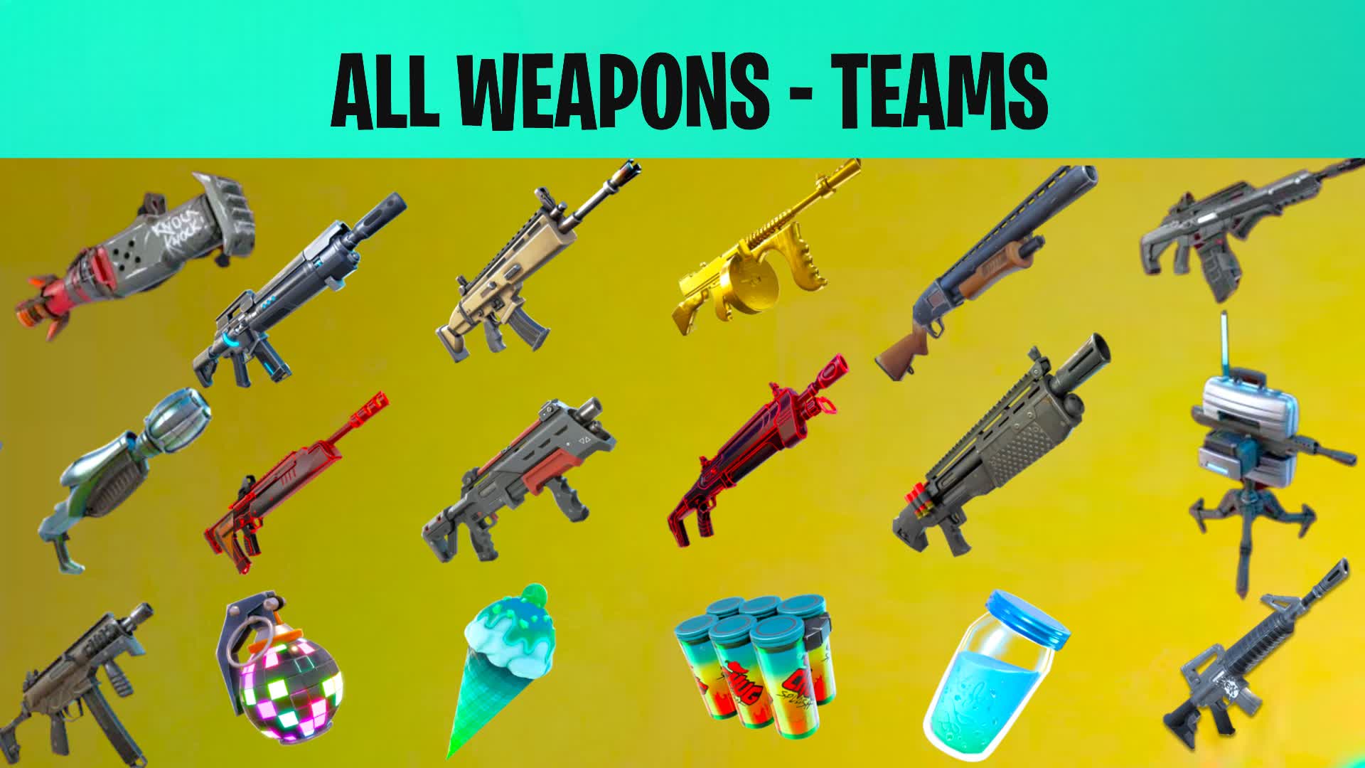 ALL WEAPONS - TEAMS 4176-2463-9051 by fiz883 - Fortnite Creative Map ...