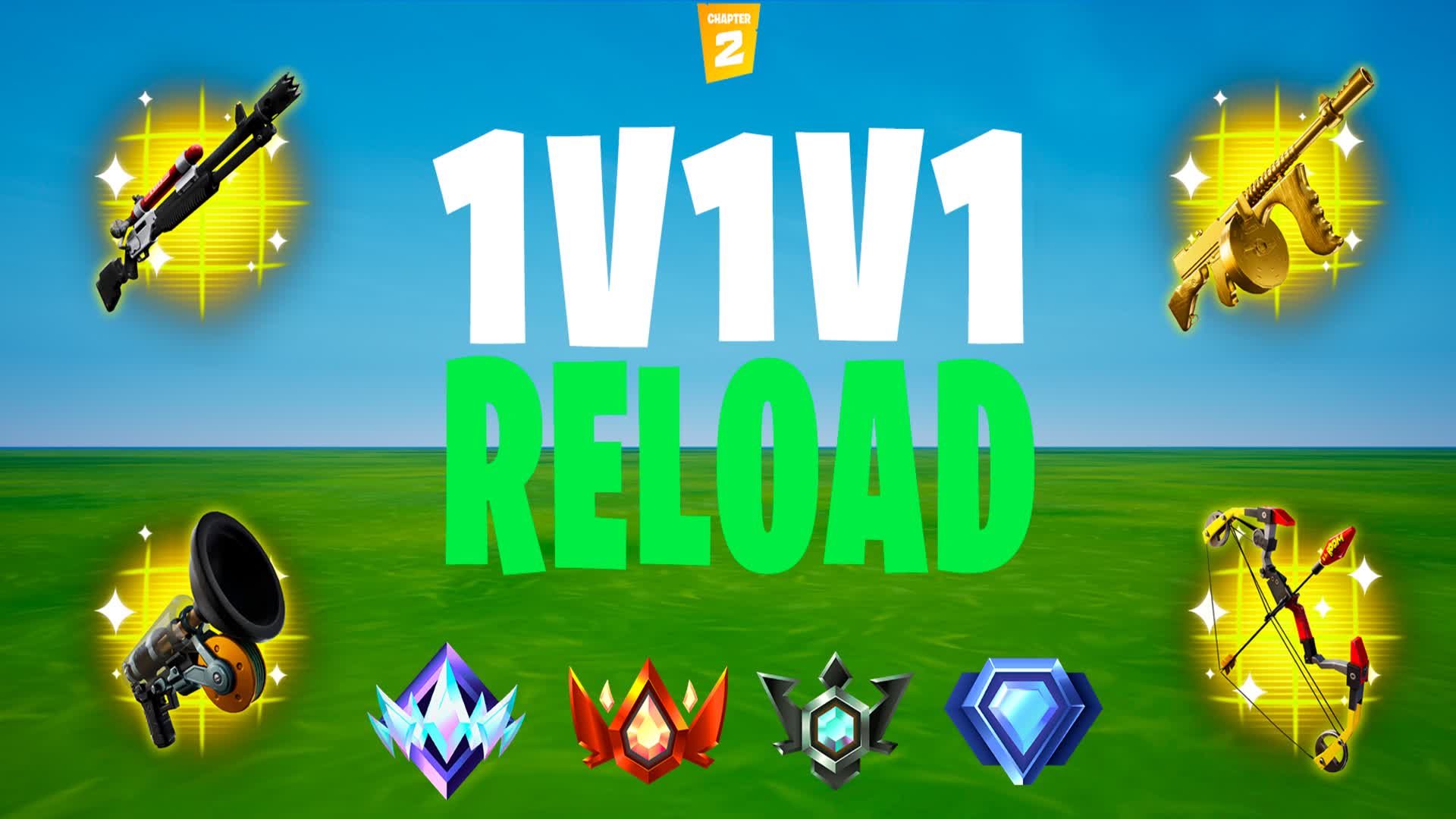 1V1V1 RELOAD RANKED [CHAPTER 2 MYTHICS] 8963-9479-9460 by idg ...