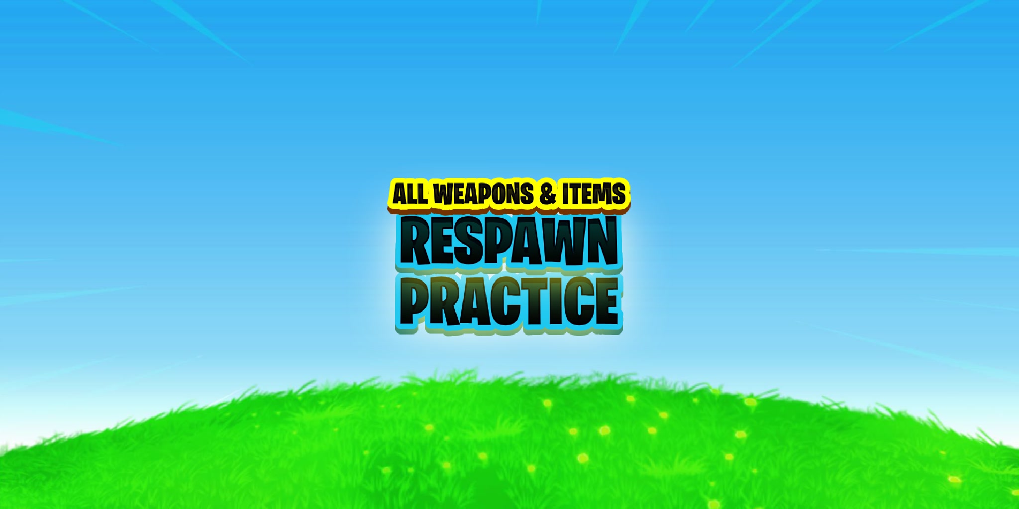 RESPAWN PRACTICE - ALL WEAPONS 9544-1077-1109 by playmoremaps ...